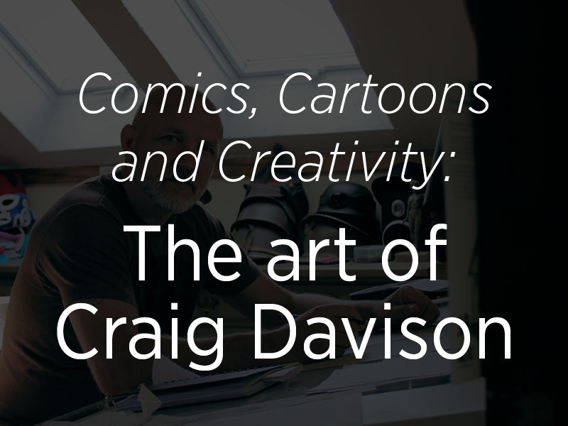 Comics, Cartoons and Creativity: The art of Craig Davison & Artmarket ...